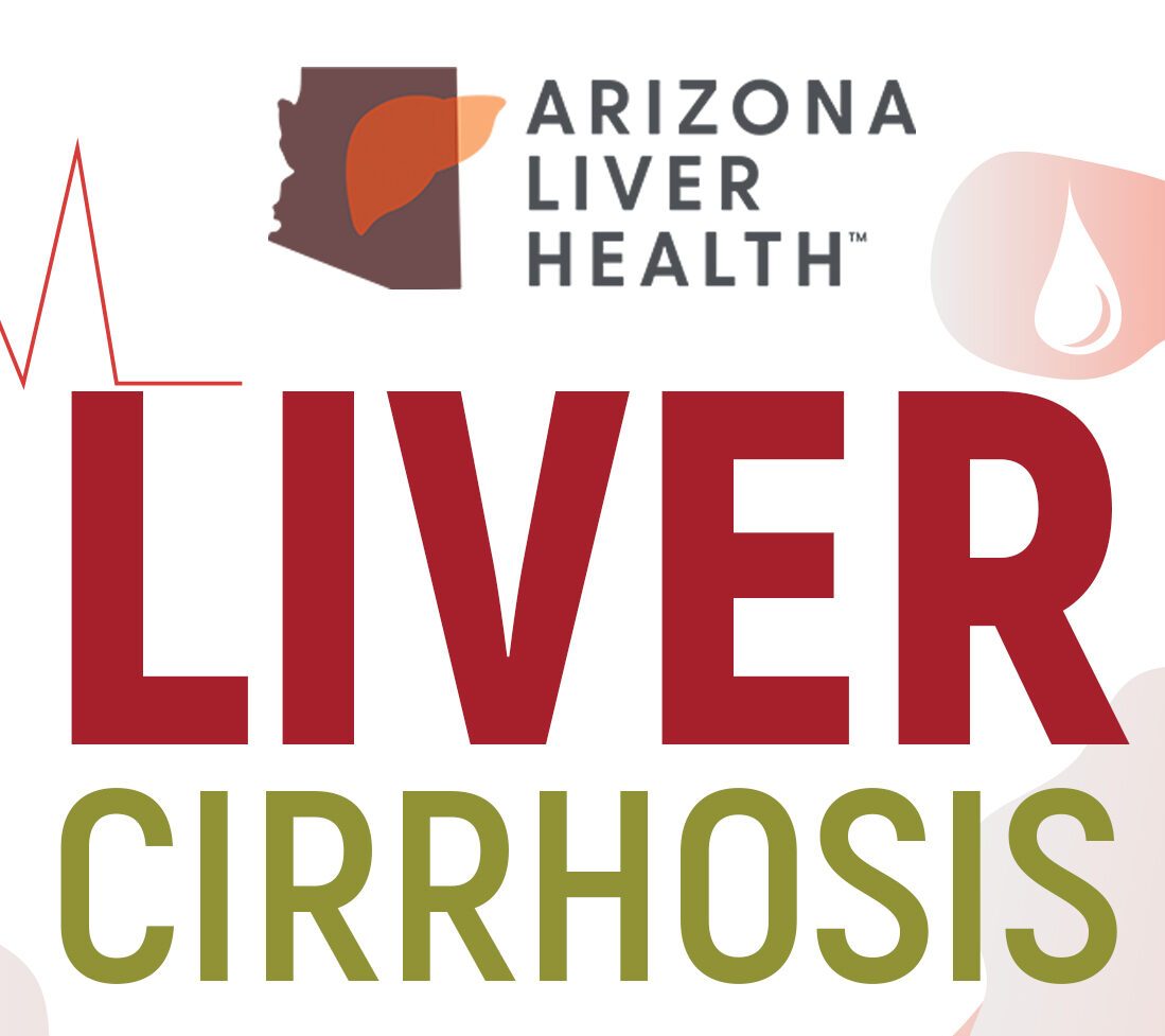 Liver Cirrhosis - Arizona Liver Health