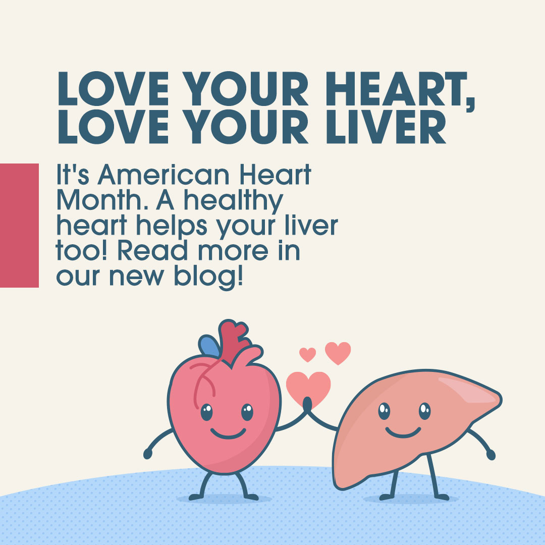 Love Your Heart, Love Your Liver. - Arizona Liver Health